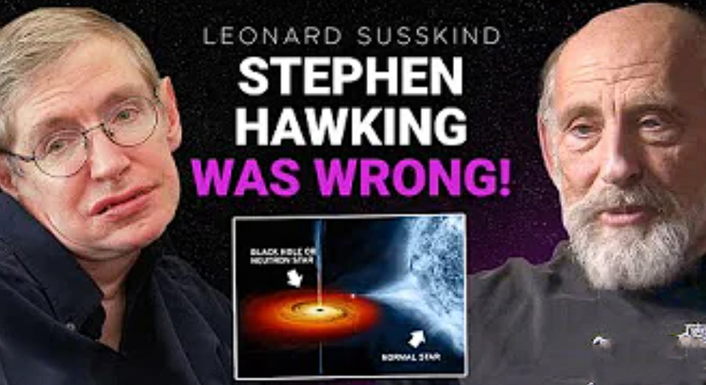 Why I Went to War With Stephen Hawking - Leonard Susskind - BRIANKEATING